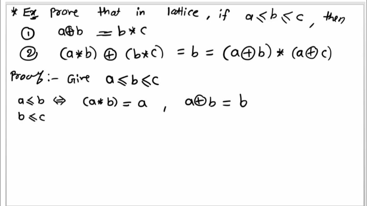 Prove that in a lattice if a less than b less than c then a+b =b*c and ...