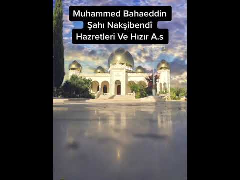 nakşibendi tarikatı şahı nakşibend hazretleri