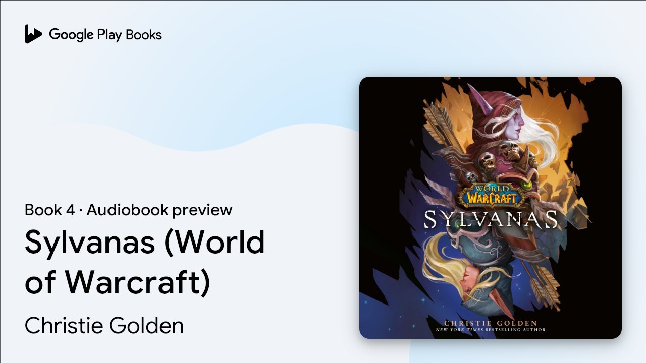 Sylvanas (World of Warcraft) Book 4 by Christie Golden · Audiobook ...