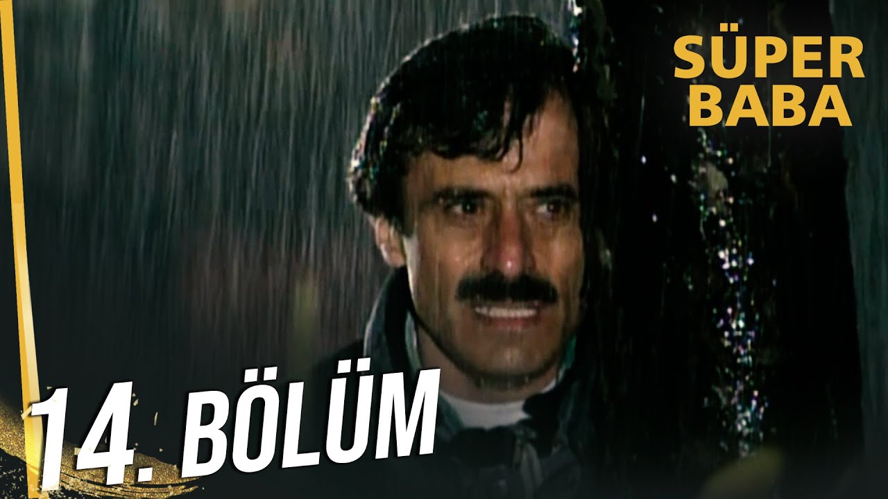 Süper Baba - 14. Bölüm HD - YouTube