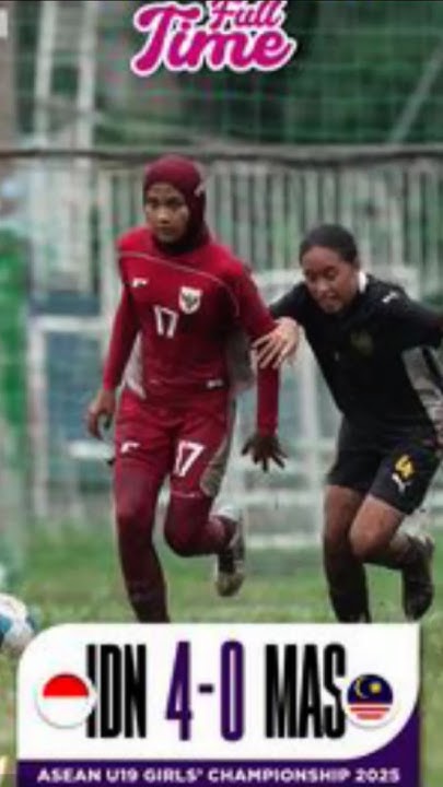 FT timnas Indonesia vs malaysia u19 ][ hasil akhir Indonesia vs malaysia putri u19 #skorupdate ...