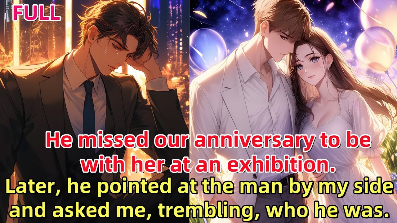 📕He missed anniversary for her. Later, pointing at the man beside me,he ...