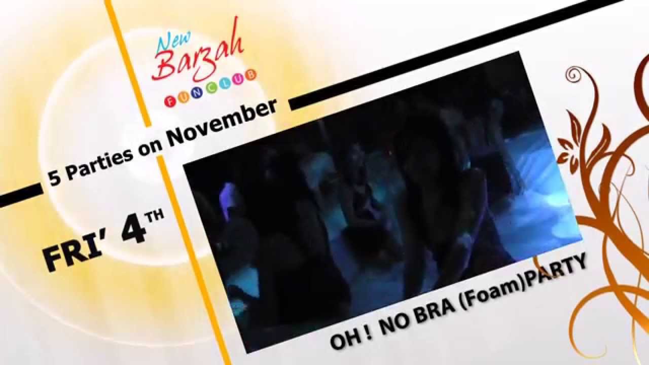 Oh ! No Bra (Foam) Party@Barzah Phuket - YouTube