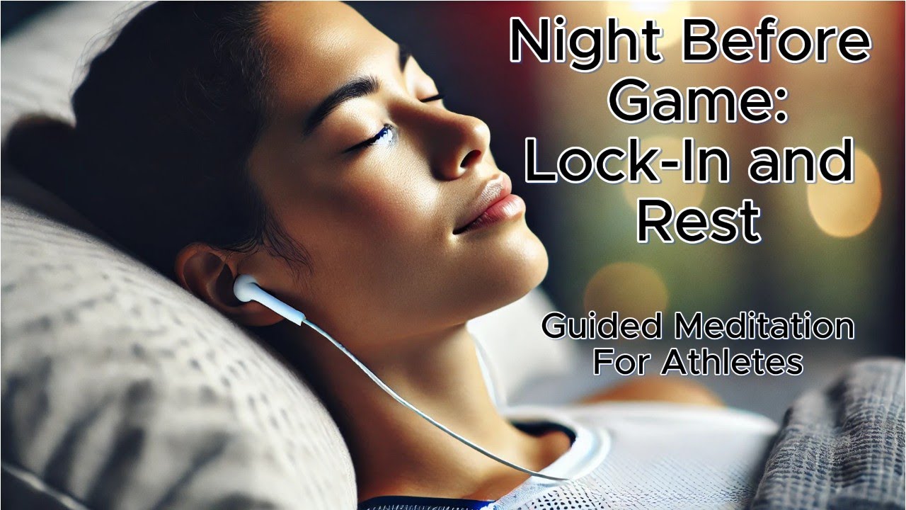 Nighttime Guided Meditation Before A Game | Sleep, Reset & Mentally ...