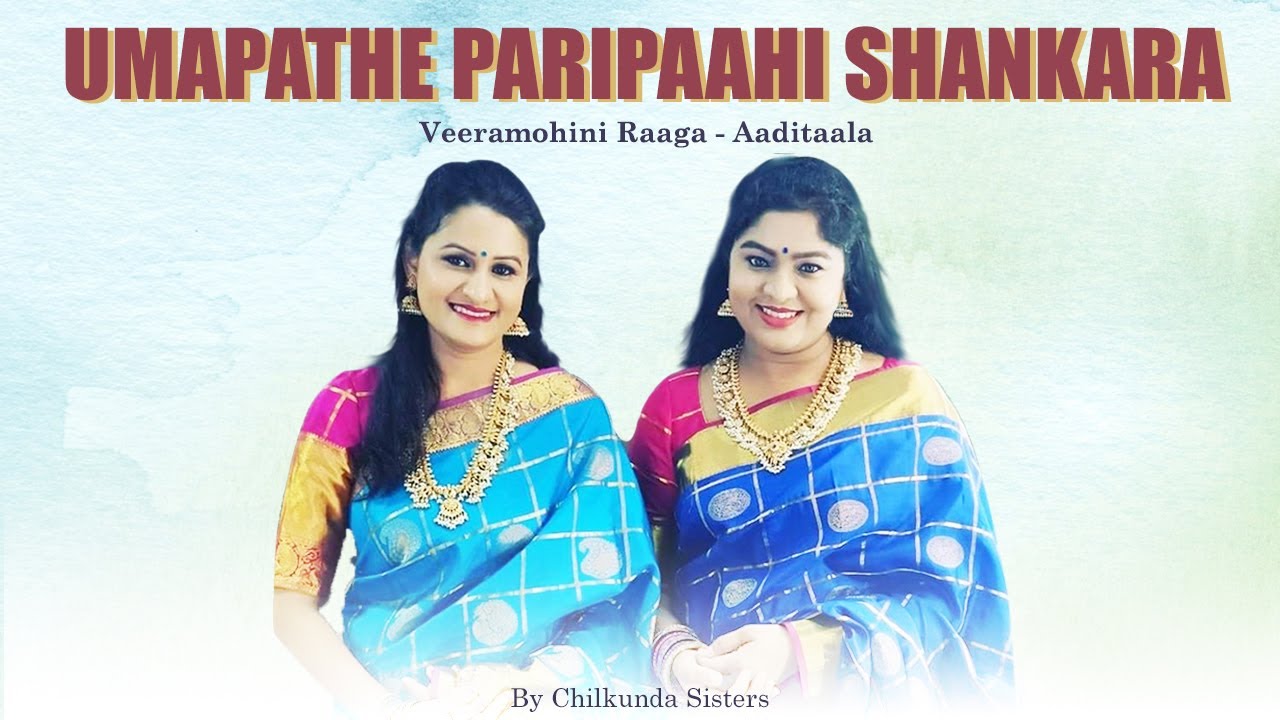 Umapathe Paripaahi Shankara - Veeramohini Raaga - Aaditaala | Lakshmi ...