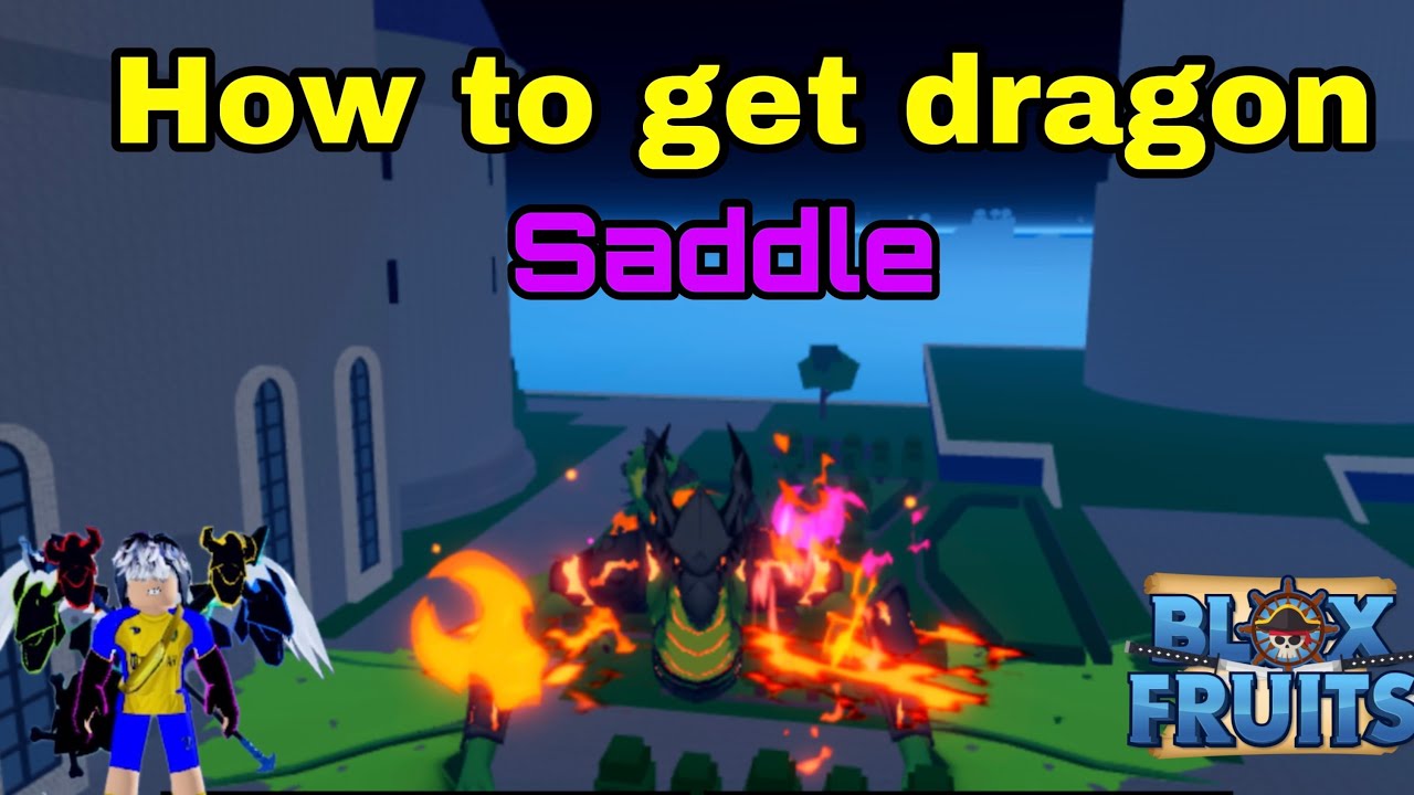How to get Dragon Saddle in Blox Fruit - YouTube