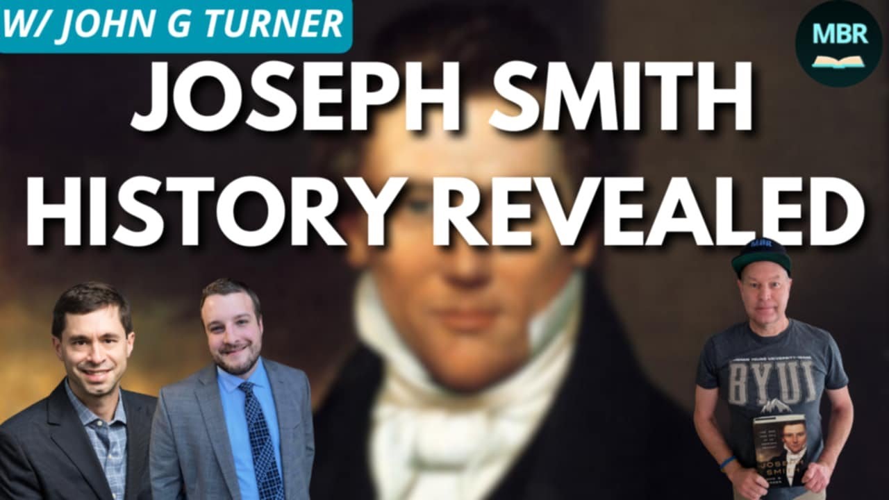 New Joseph Smith Biography Exposed! w/ John G. Turner & Kolby Reddish ...