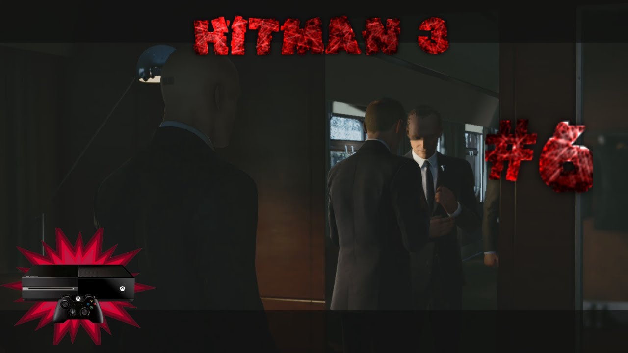 HITMAN 3 Gameplay #6 El final...En xbox one fat - YouTube