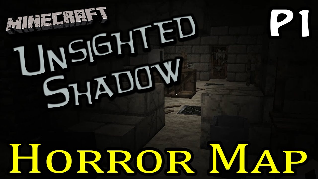 Unsighted Shadow P1 :: Horror Map :: Minecraft :: Z One N Only - YouTube
