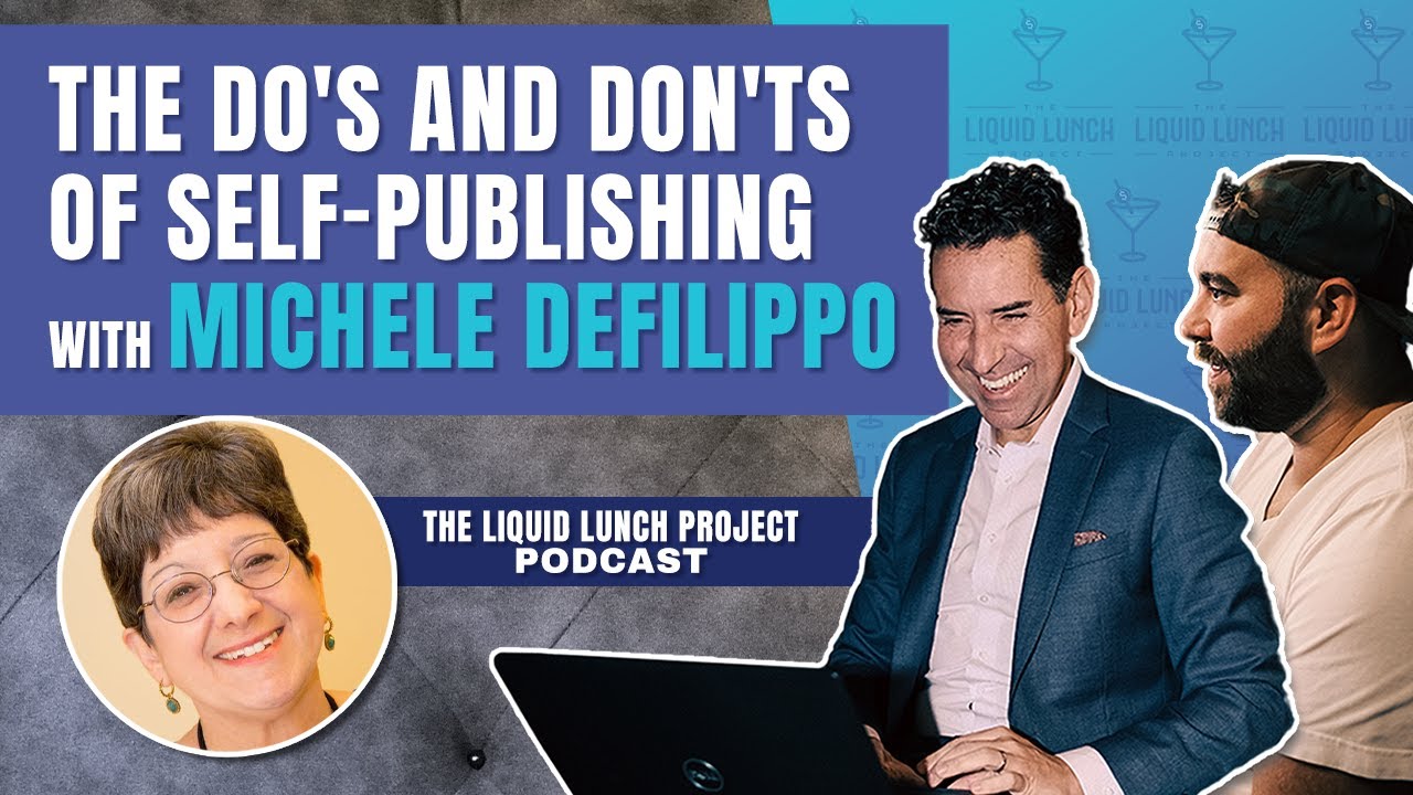 The Do's and Don'ts of Self-Publishing: An Interview with Michele ...