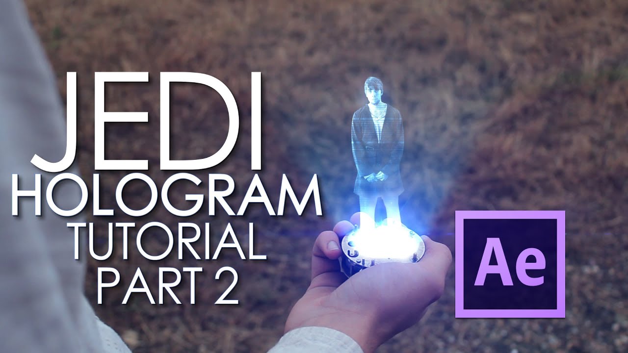 After Effects Tutorial - Jedi Hologram [Part 2] - YouTube