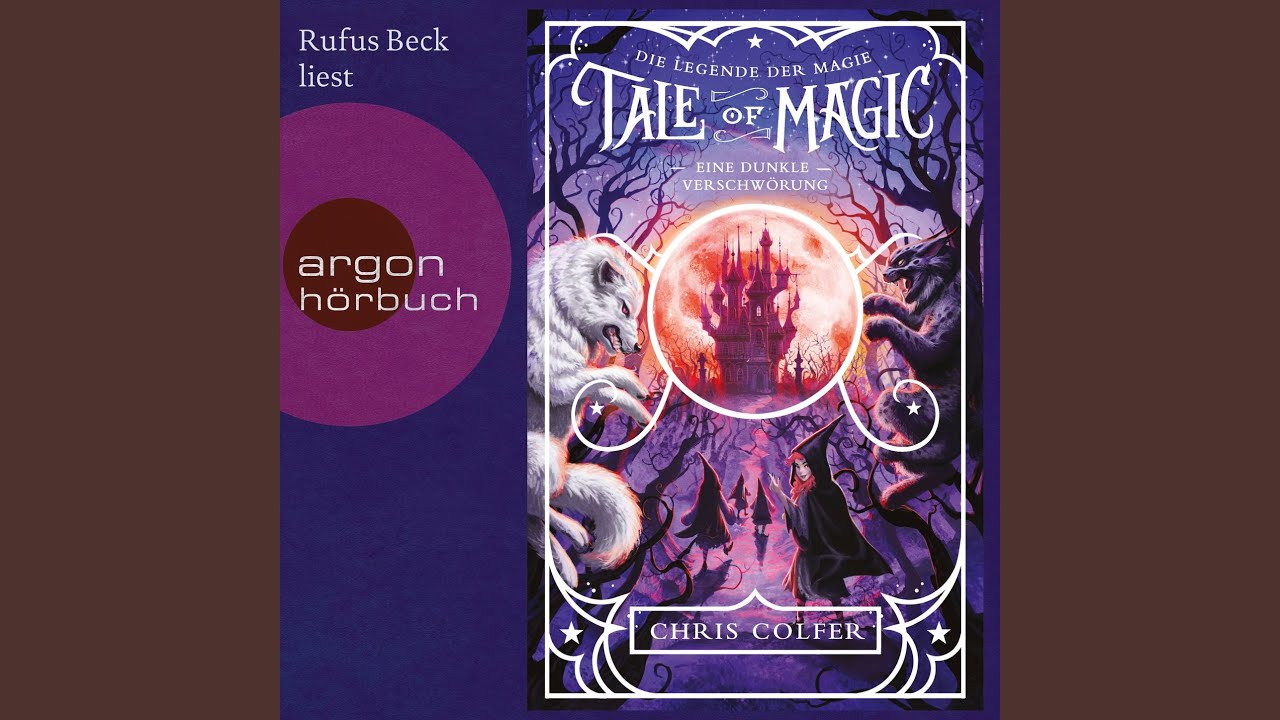 Kapitel 2 - Eine dunkle Verschwörung - Tale of Magic: Die Legende der ...