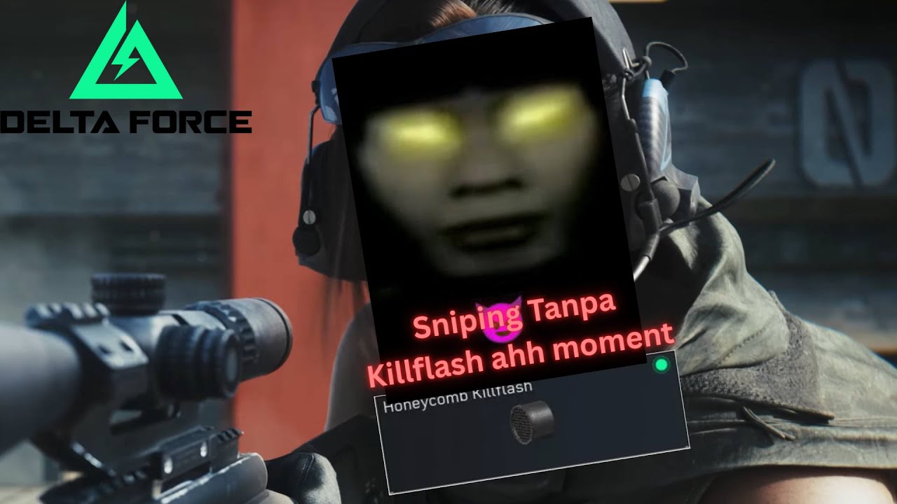 Efek gk pake killflash | Delta Force - YouTube