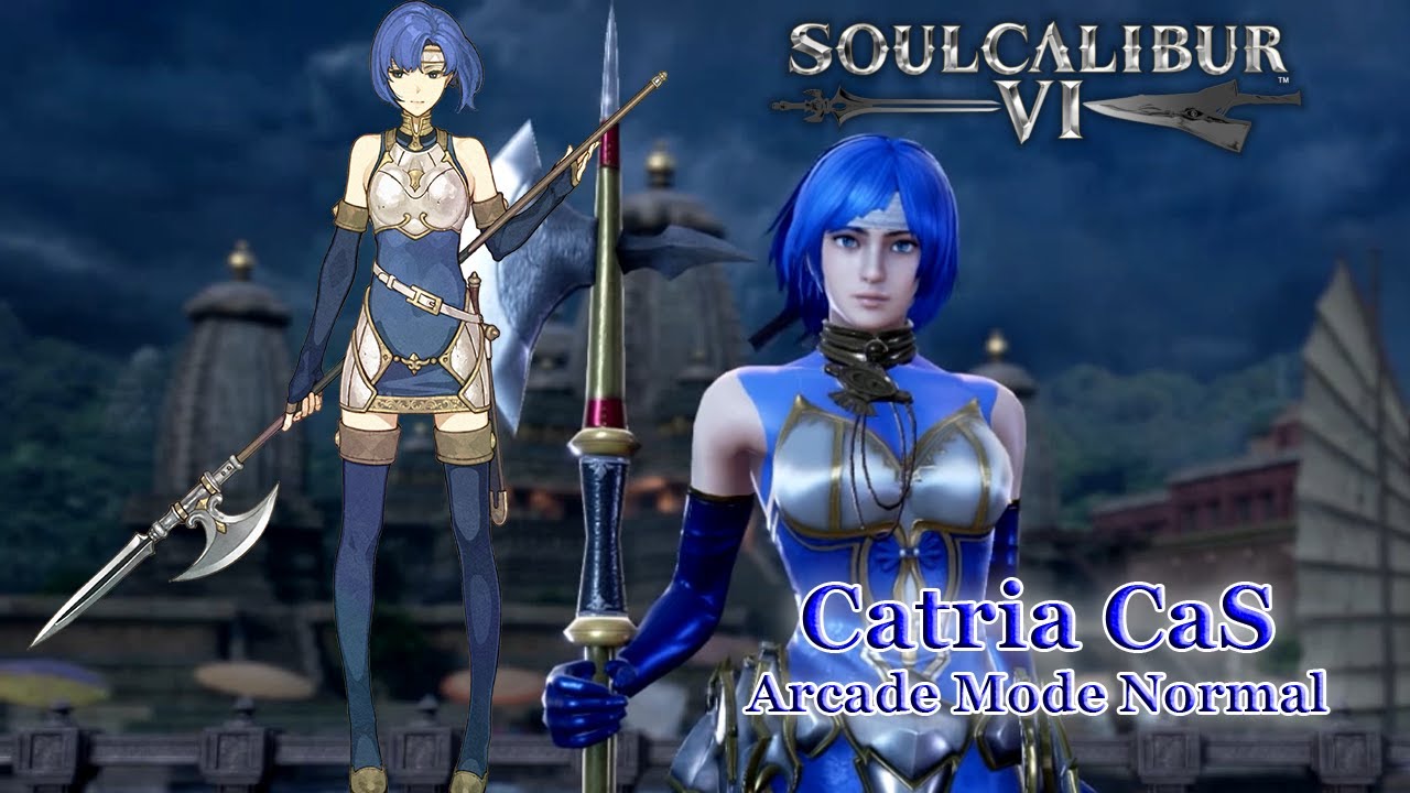 Soul Calibur VI (PC/Steam) - CaS Catria Arcade Playthrough (Normal ...