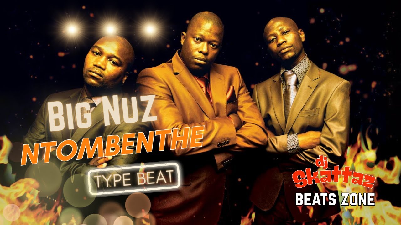 DJ Mampintsa & Big Nuz | Ntombenhle Vybe Amapiano Type Beat South ...