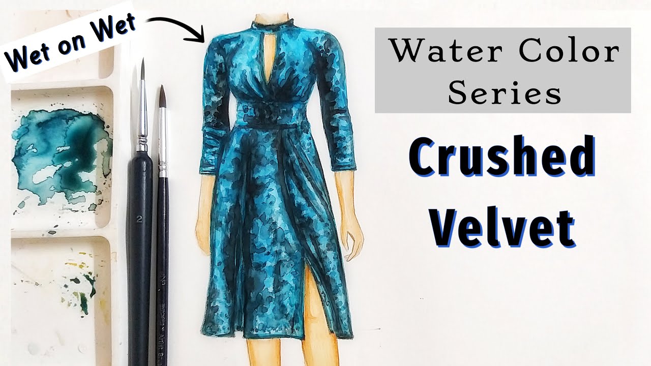Crushed Velvet | Water Color Series | Fashion illustration - YouTube