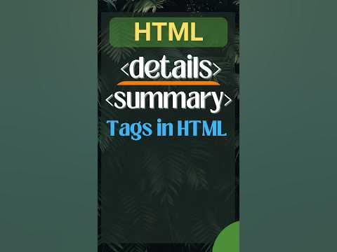 details and summary tags in HTML | HTML Tutorial | html | html5 | details tag #shorts #reels # ...
