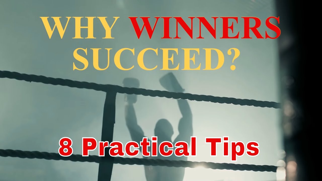 Why Winners Succeed? 8 Practical Tips - How to Succeed in Life 🙂 - YouTube