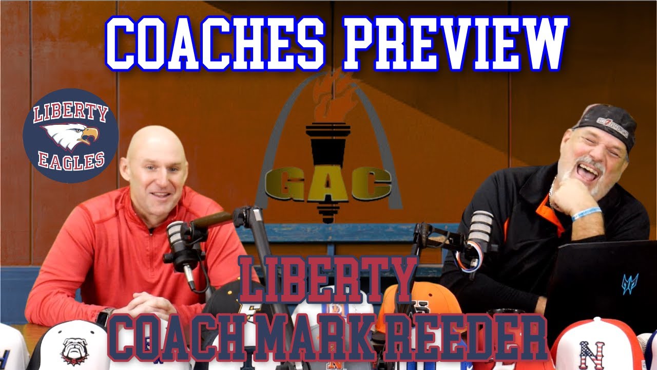 G.A.C. South Coaches Preview | Liberty Coach Mark Reeder | YBMcast ...