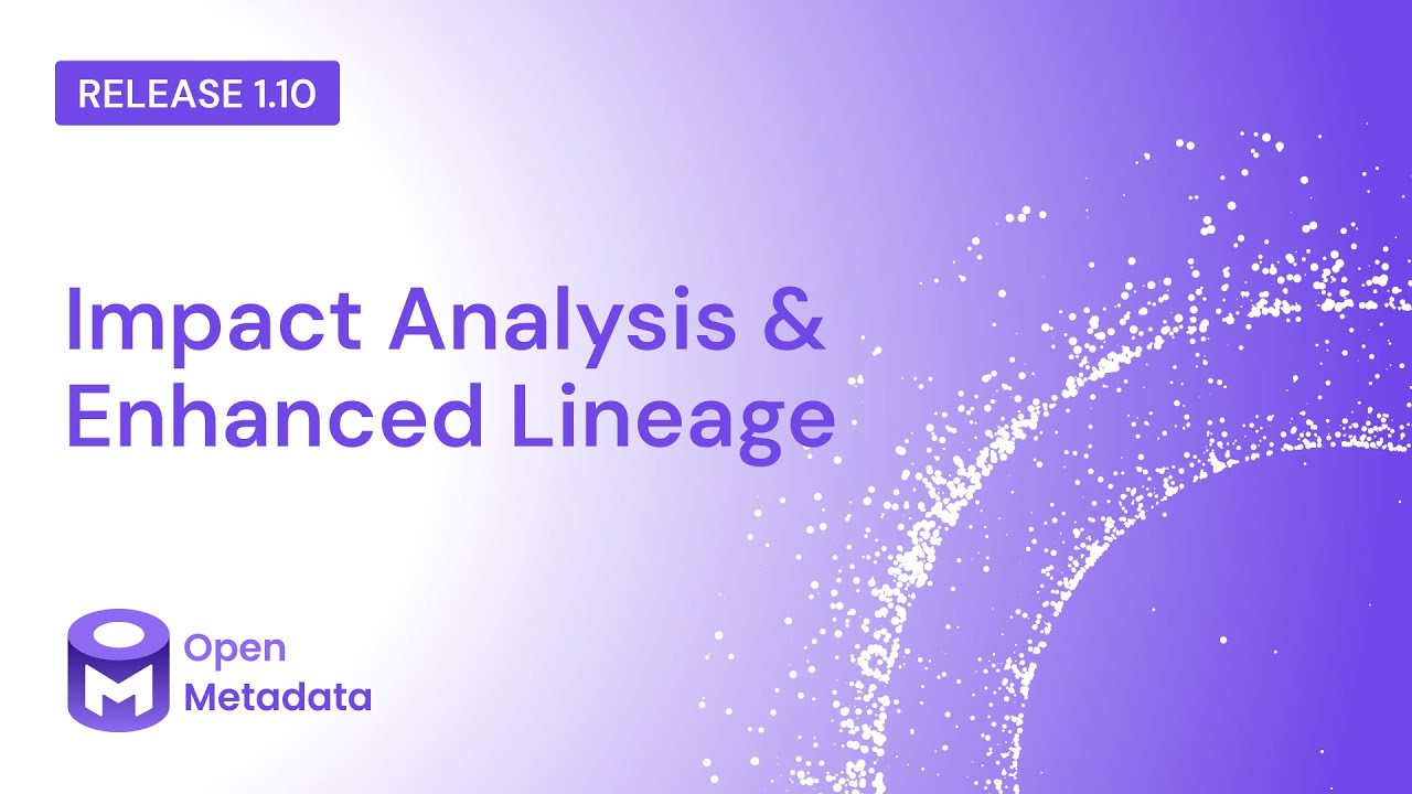 Impact Analysis & Enhanced Lineage - YouTube