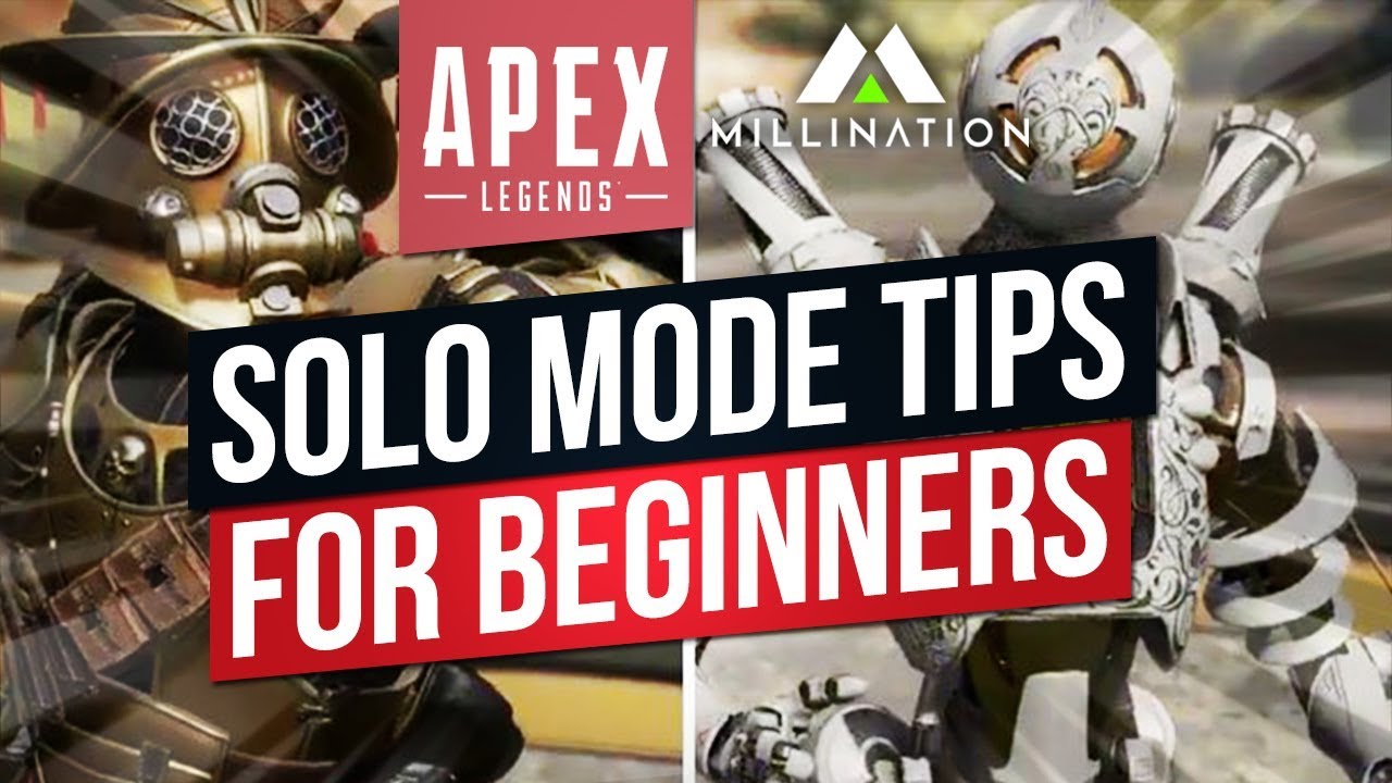 Apex Legends Solo Mode Tips for Beginners PC XBOX PS4 - YouTube