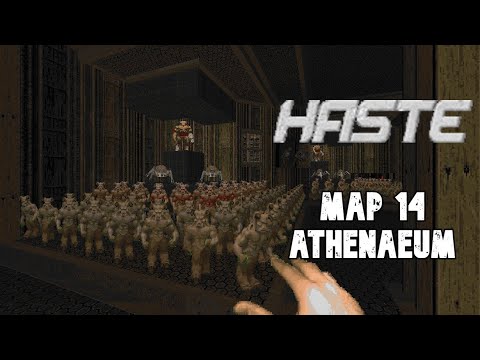 Haste - Map 14: Athenaeum (100%) - YouTube
