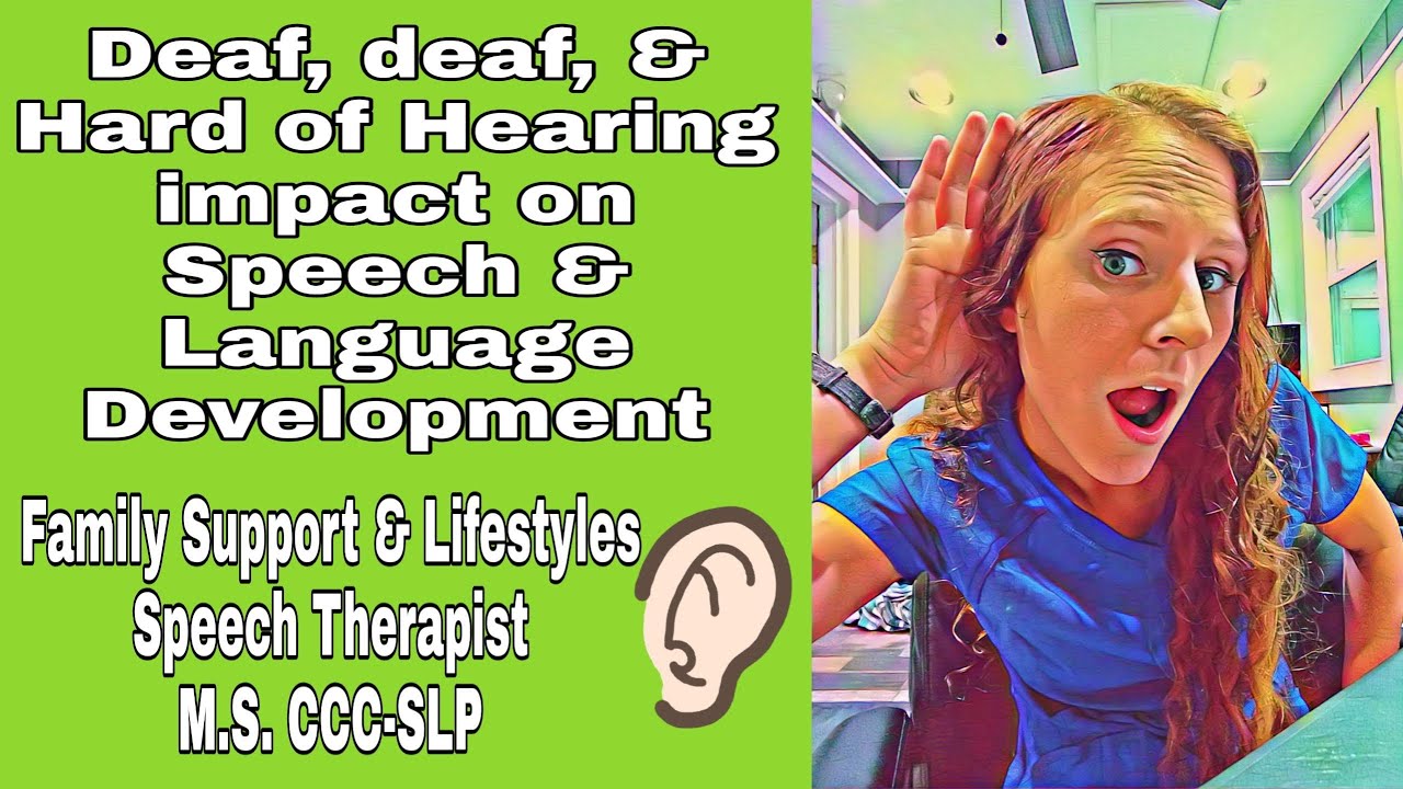 Early HEARING LOSS and SPEECH LANGUAGE & Diagnosis vs. Identity of Deaf ...