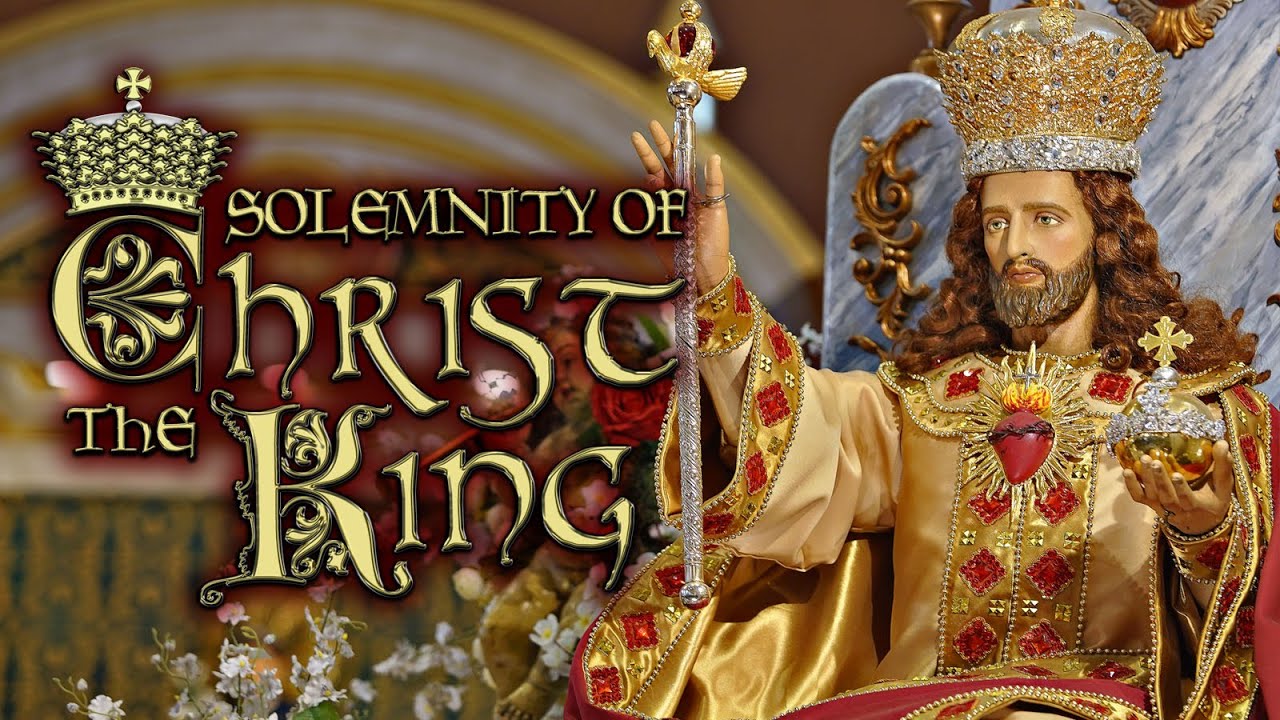 PAROCHIAL CELEBRATION OF CHRIST THE KING | November 21,2021 (2:30PM ...