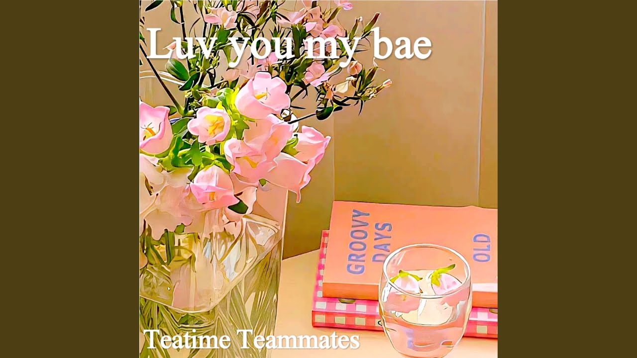 Luv You My Bae - YouTube