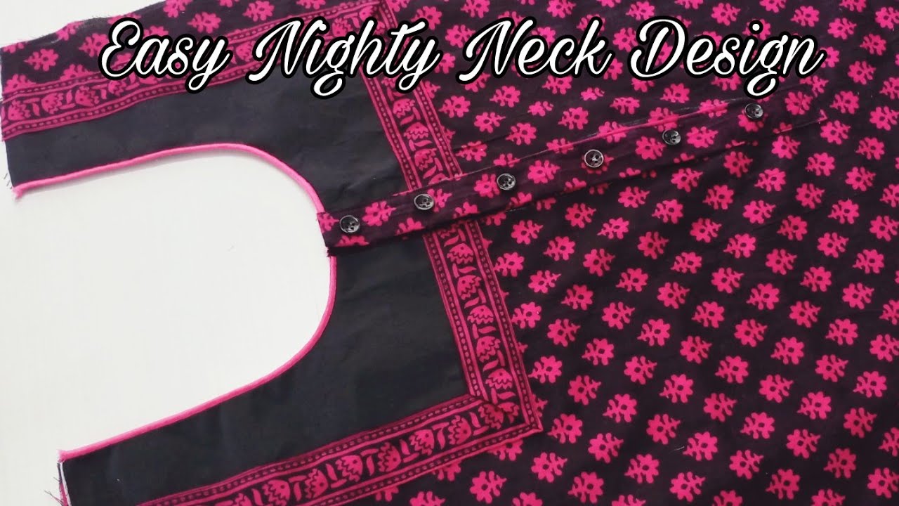 Easy Nighty Neck Design cutting & stitching - YouTube