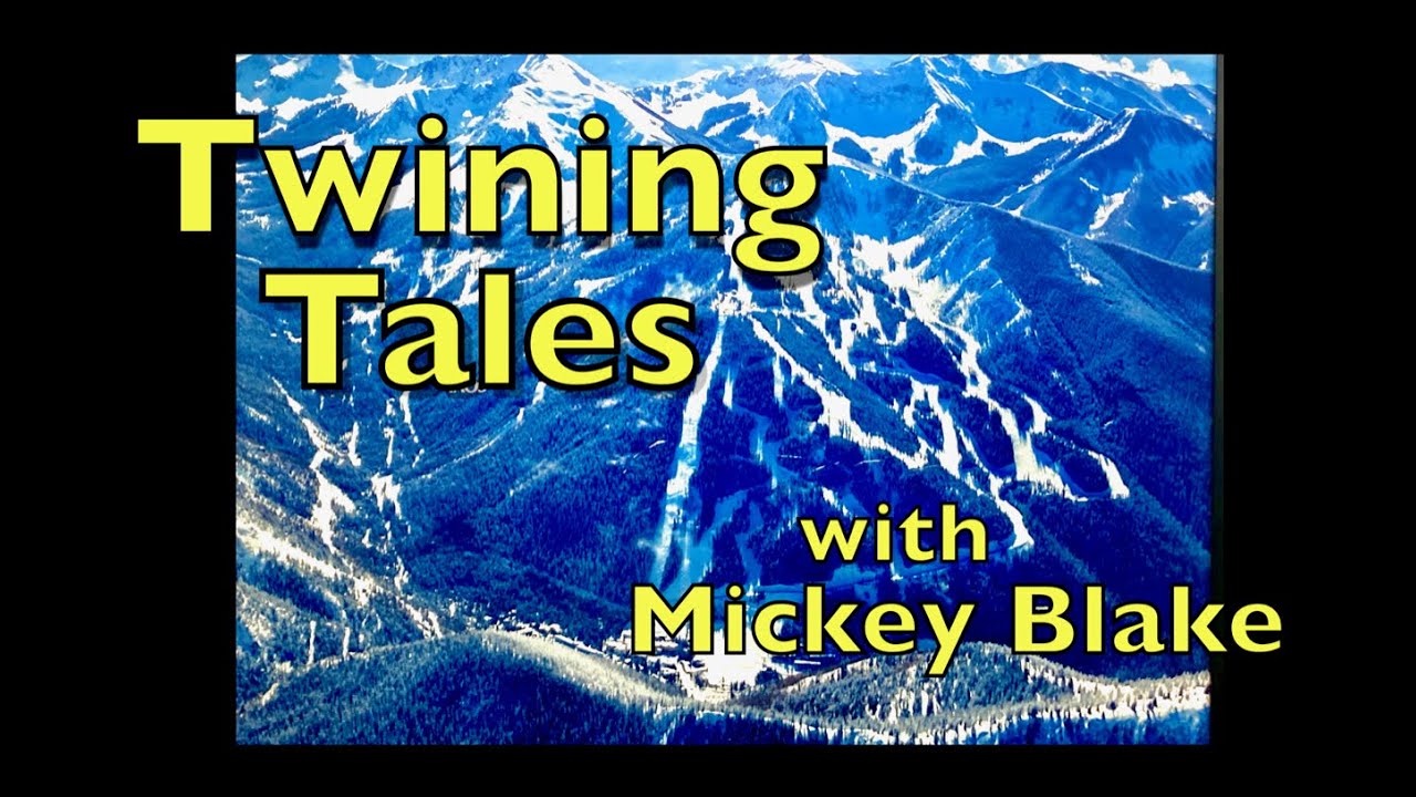 Twining Tales, Mickey Blake - YouTube