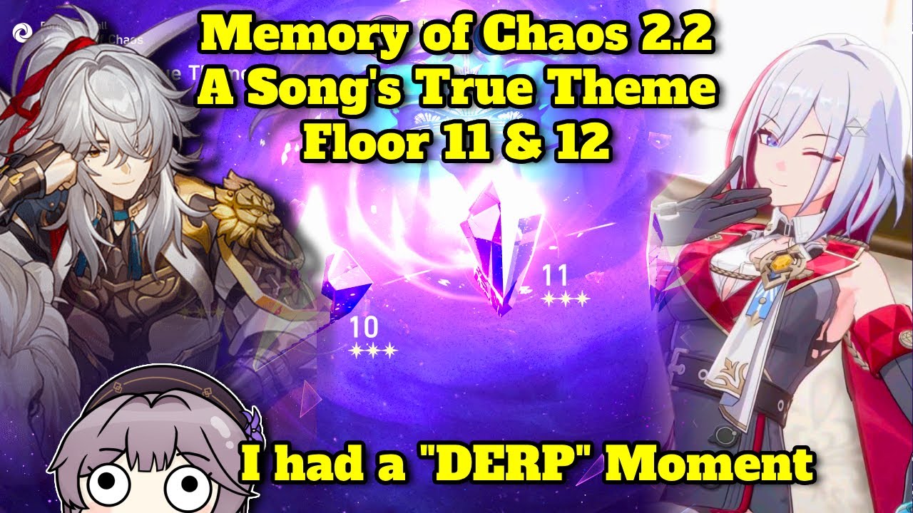 I had a "DERP" Moment.. Memory of Chaos Stage 11 & 12 A Song's True ...