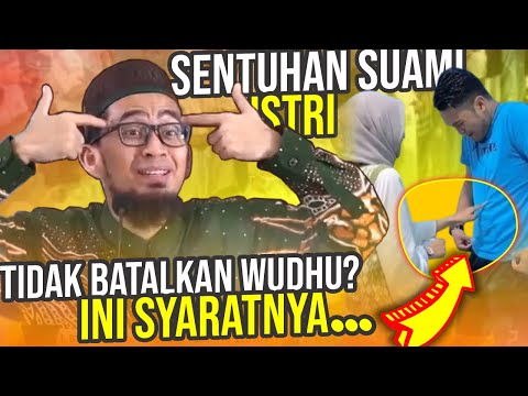 TERUNGKAP! Ternyata Sentuhan Suami-Istri TIDAK Batalkan Wudhu. Tapi Ada Syaratnya – UST. Adi Hidayat
