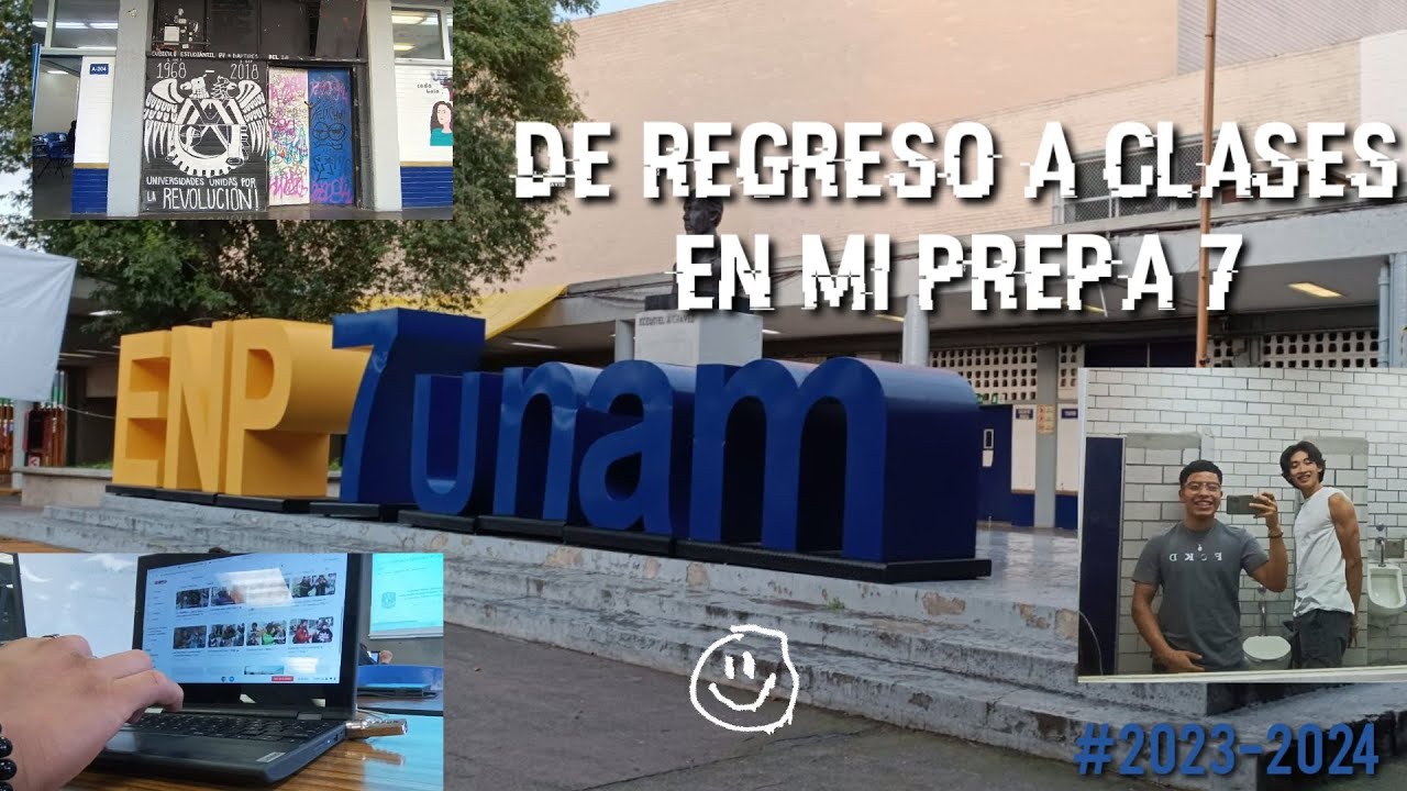 Mi regreso a clases en Prepa 7 UNAM 💥🐬 - YouTube