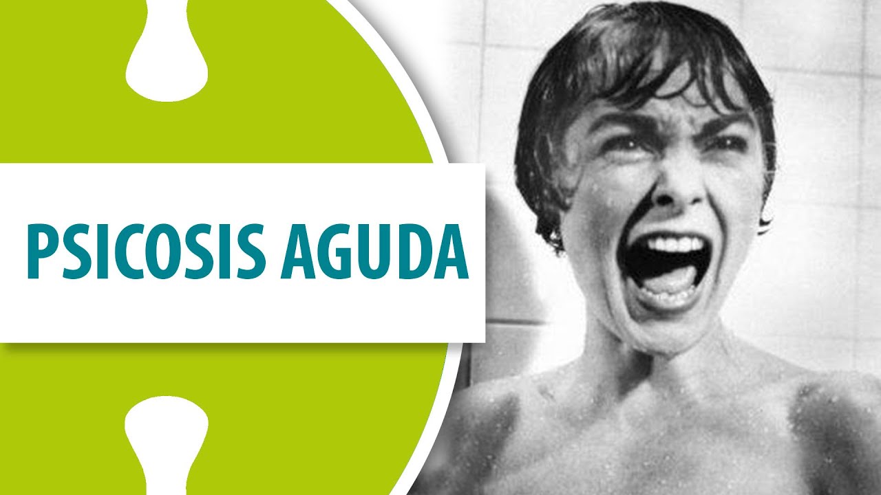 Psicosis Aguda - YouTube