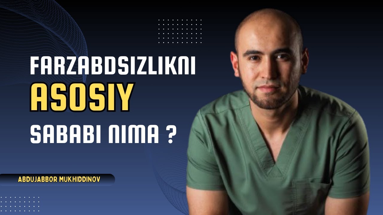 Farzandsizlikning Asosiy Sababi ! | Abdujabbor Mukhiddinov - YouTube