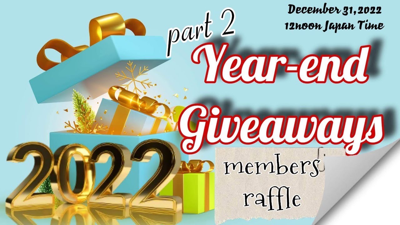 PART 2 YEAR ENDS GIVE AWAYS MEMBERS RAFFLE - YouTube
