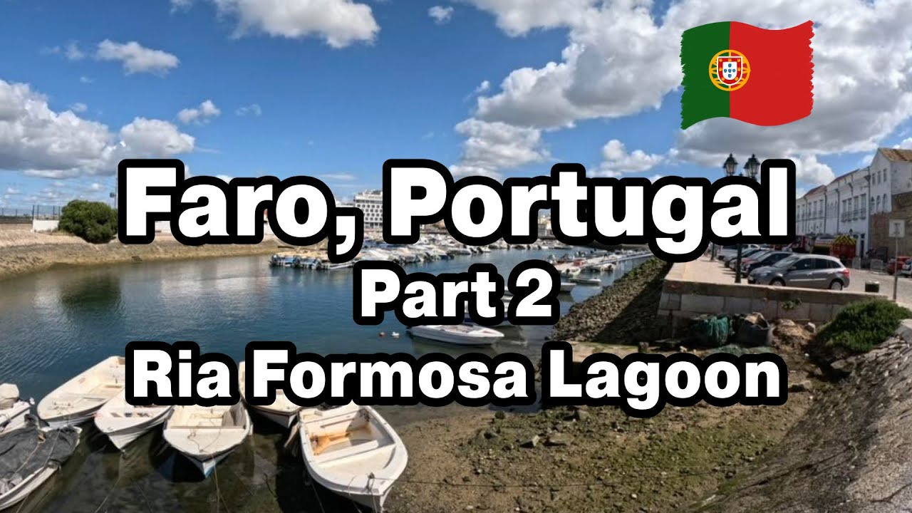 Faro, Portugal - Part 2 - Ria Formosa Lagoon - YouTube