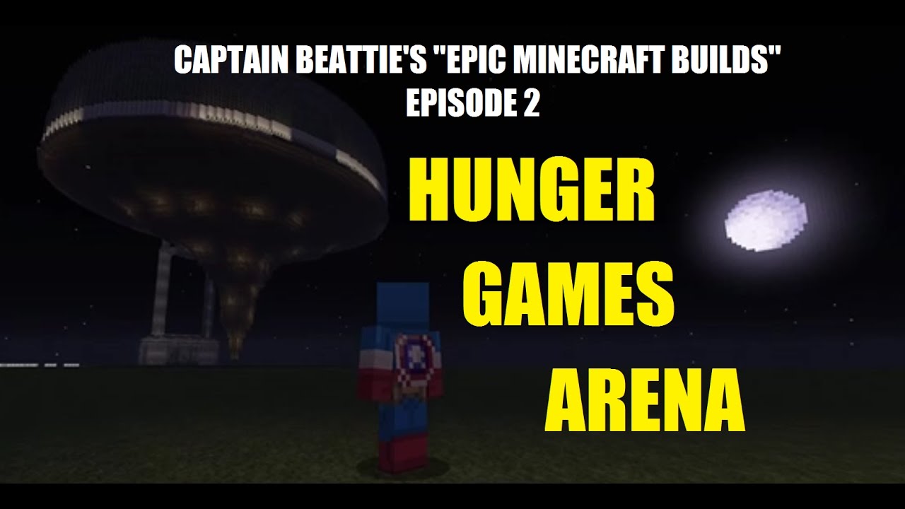 EPIC MINECRAFT BUILDS - Episode 2 - The Hunger Games Arena - YouTube