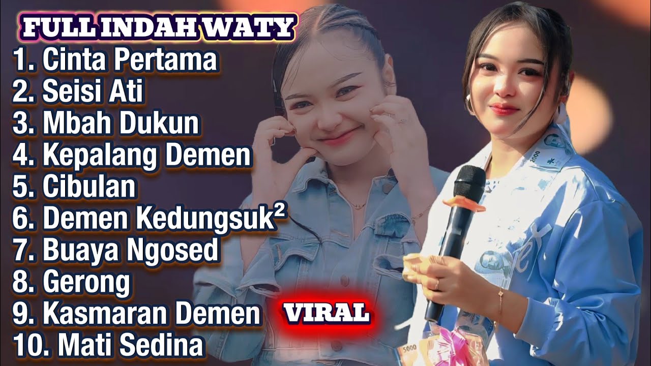 INDAH WATY FULL LAGU - CINTA PERTAMA - SEISI ATI - KEPALANG DEMEN - YouTube