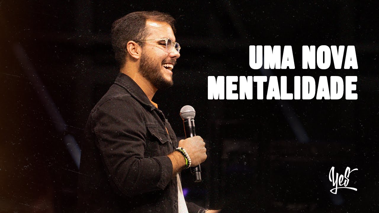 UMA NOVA MENTALIDADE | PR. JOSHUA SOUZA | CULTO YES | 16/04/2022 - YouTube