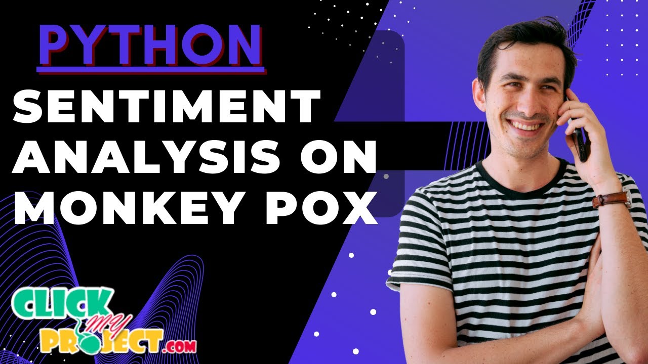 Python Machine Learning - Sentiment Analysis on Monkey pox Outbreak ...