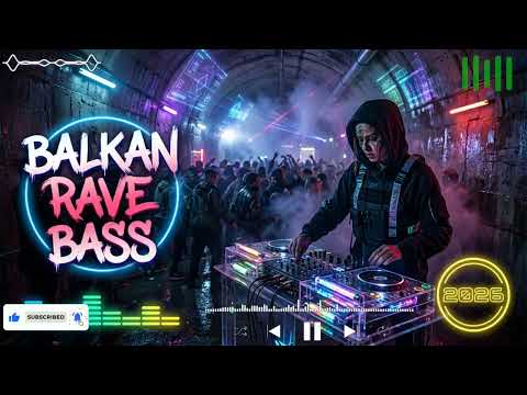 Top Balkan Trap Rave Bass 2026 🚀 | Viral Hip Hop Party – NonStop Rave Mix
