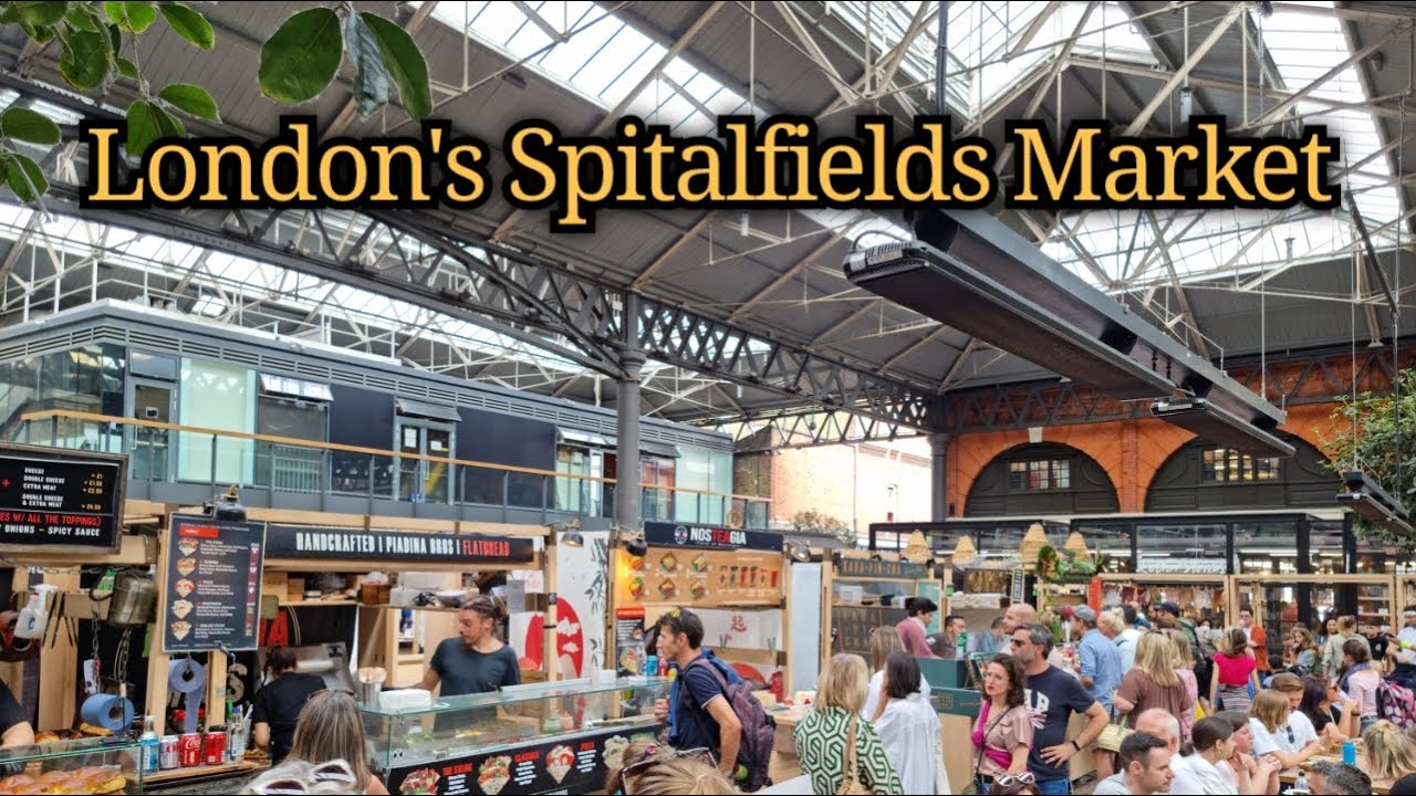 East London's Food & Drink Market (Spitalfields) 🏴󠁧󠁢󠁥󠁮󠁧󠁿 - YouTube