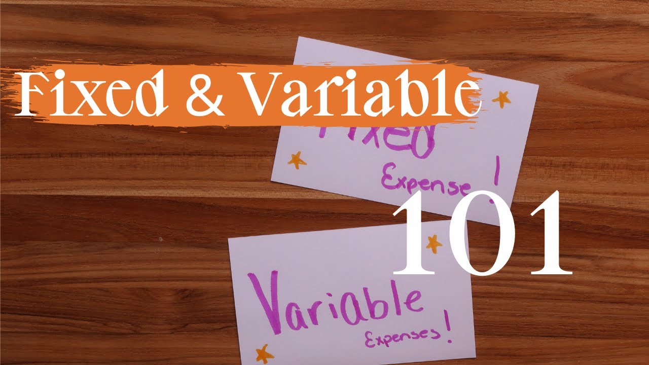 What Are Fixed And Variable Expenses How To Budget Episode 3 YouTube what-are-fixed-and-variable-expenses-how-to-budget-episode-3-youtube