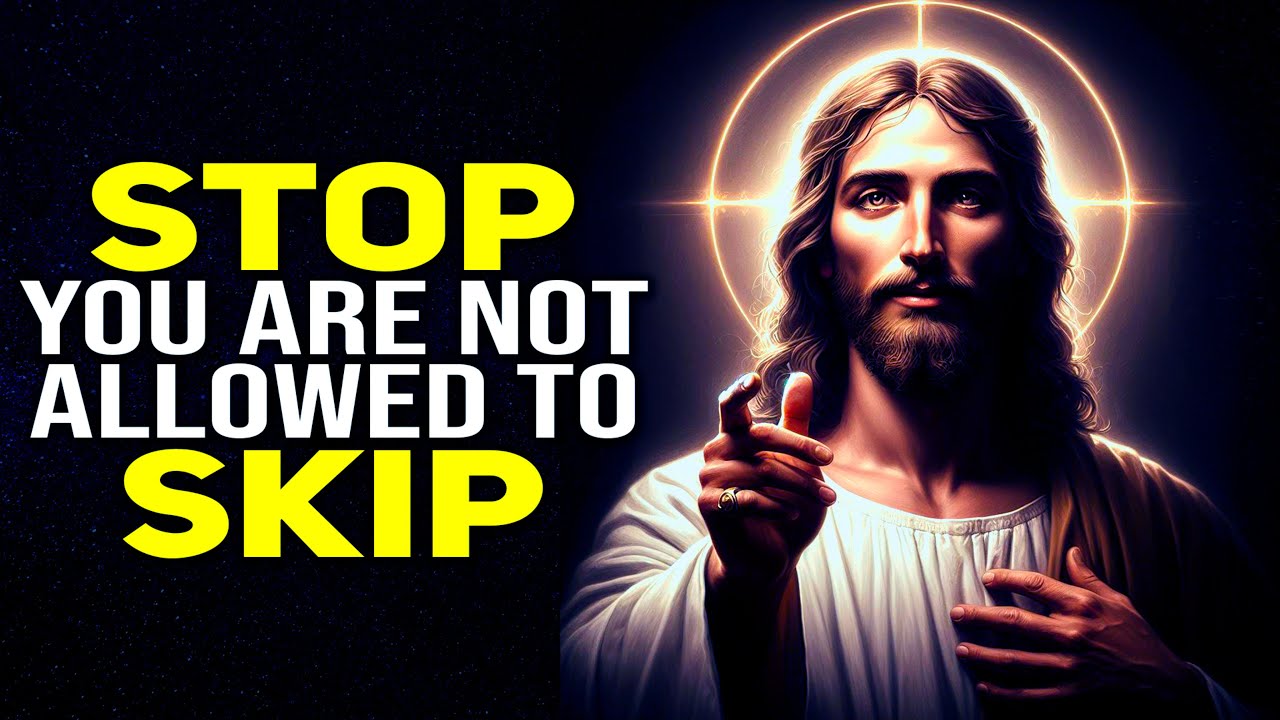 🛑"Stop You Are Not Allowed To Skip" | Gods Message Today | God Says ...