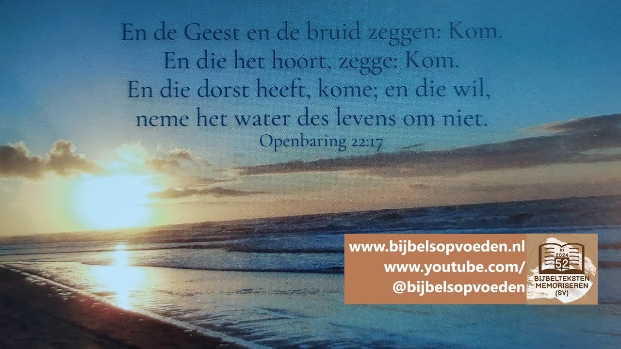 Bijbeltekst zingen: Openbaring 22:17 - YouTube