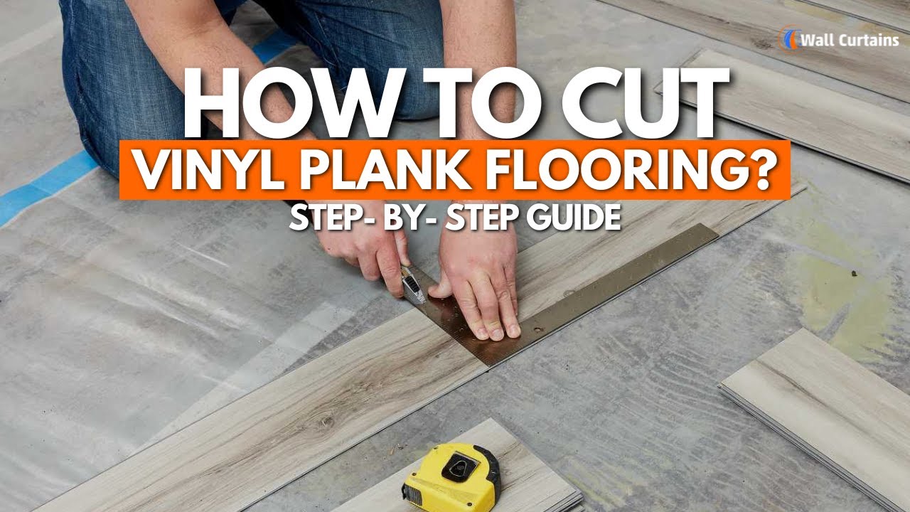 How To Cut Vinyl Plank Flooring? | Step-By-Step Guide 2024 - YouTube