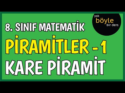 8. SINIF MATEMATİK PİRAMİTLER-1 / KARE PİRAMİT / LGS 2020