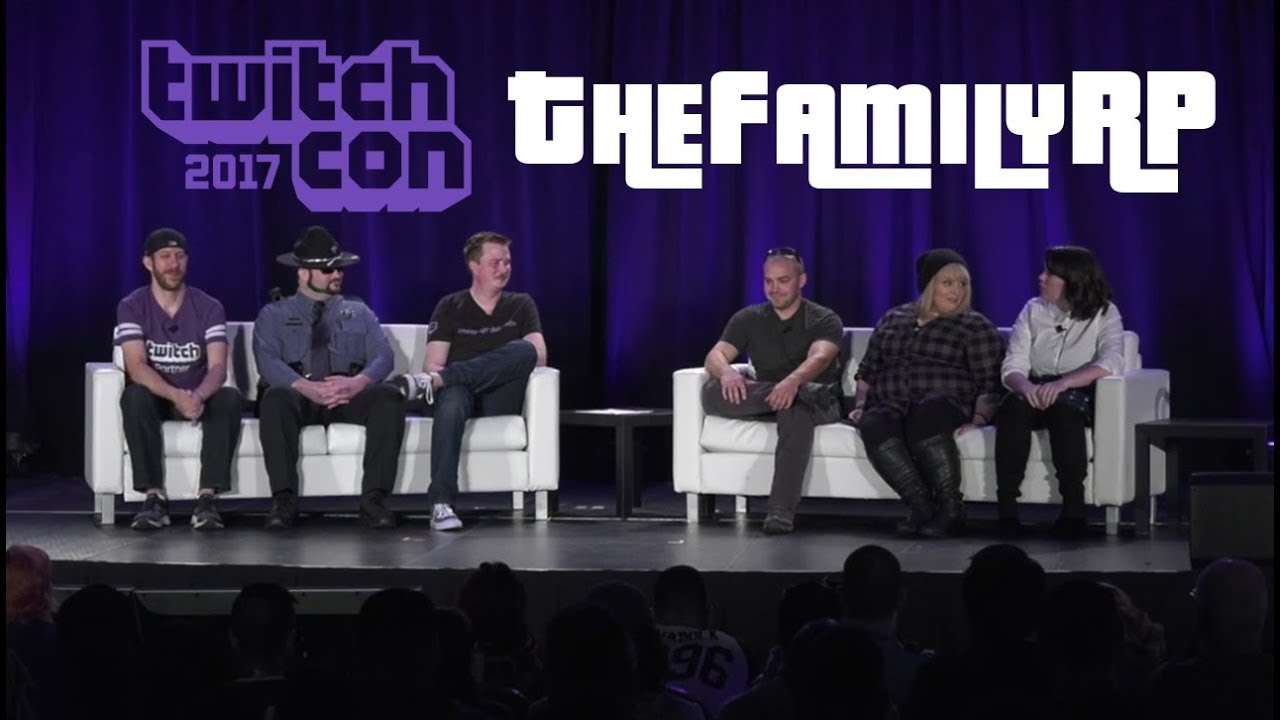 TheFamilyRP Panel - TwitchCon 2017 (with chat) - YouTube